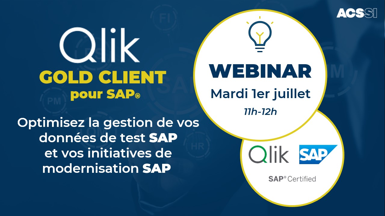 Qlik Gold Client SAP - Webinar le 1 juillet à 11h - Optimisez la ...